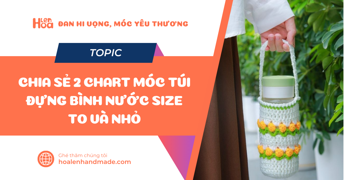 Chia sẻ 2 chart móc túi đựng bình nước size to và nhỏ 2024