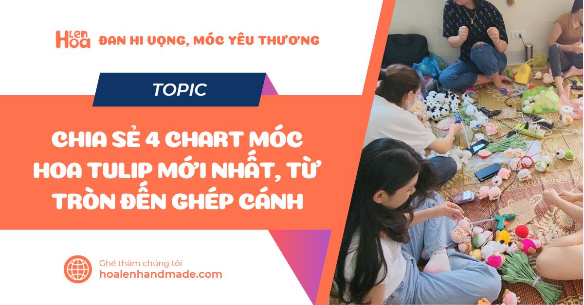 Chia sẻ 4 chart móc hoa tulip tròn và ghép cánh cho người mới