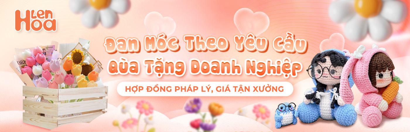 Hoa Len Handmade - Quà tặng ý nghĩa cho người yêu thương