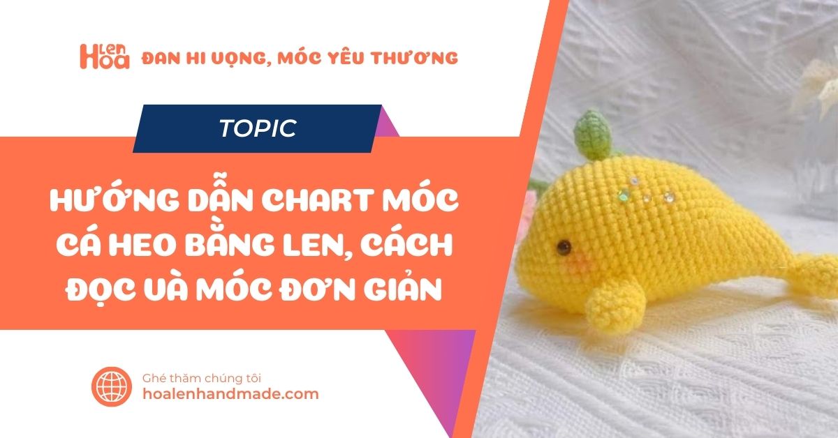 Hướng dẫn chart móc cá heo, cách đọc và móc len đơn giản